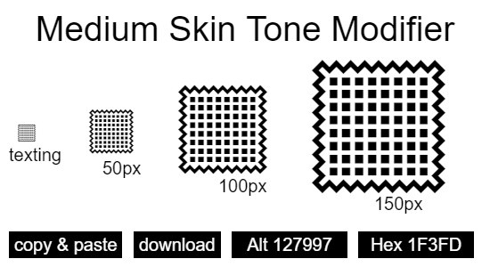 "127997|1F3FD| - Medium Skin Tone Modifier": Emoji and Codes