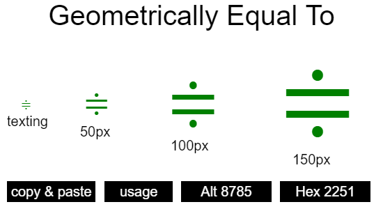 'Geometrically-Equal-To' | Symbol and Codes