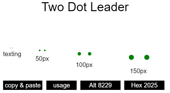 'Two-Dot-Leader' | Symbol and Codes